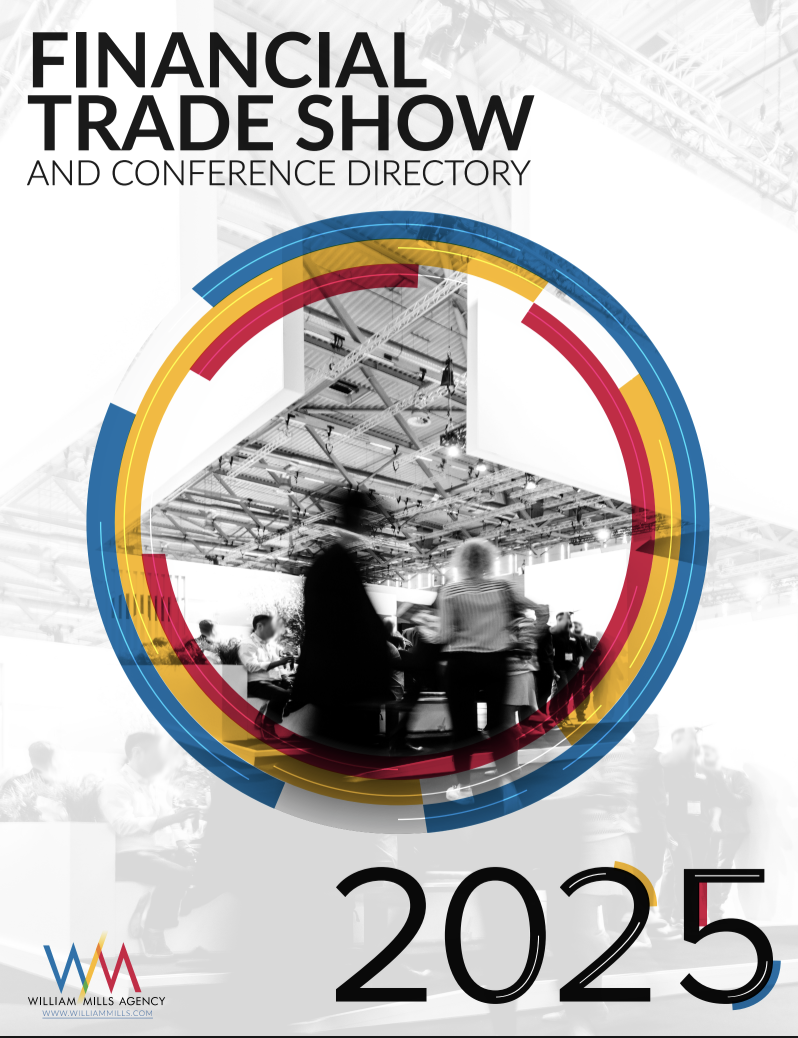 Financial Trade Show & Conference Directory 2025 | William Mills Agency